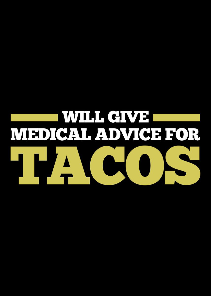 'Doctor Medical Taco' Poster, picture, metal print, paint by BLVCKPLATE ...