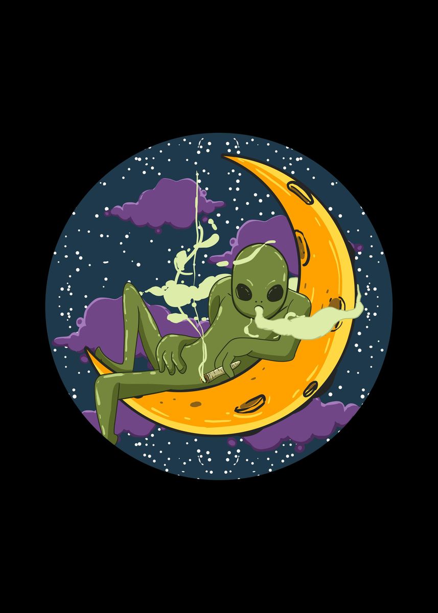 'Alien Smoking Weed Moon' Poster, picture, metal print, paint by ...