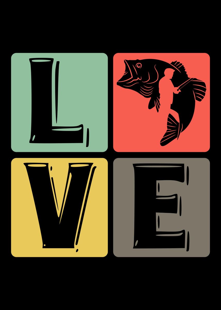 'Fishing love fisher fish' Poster, picture, metal print, paint by ...