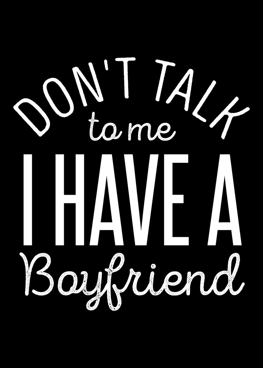 'girlfriend boyfriend funny' Poster, picture, metal print, paint by ...