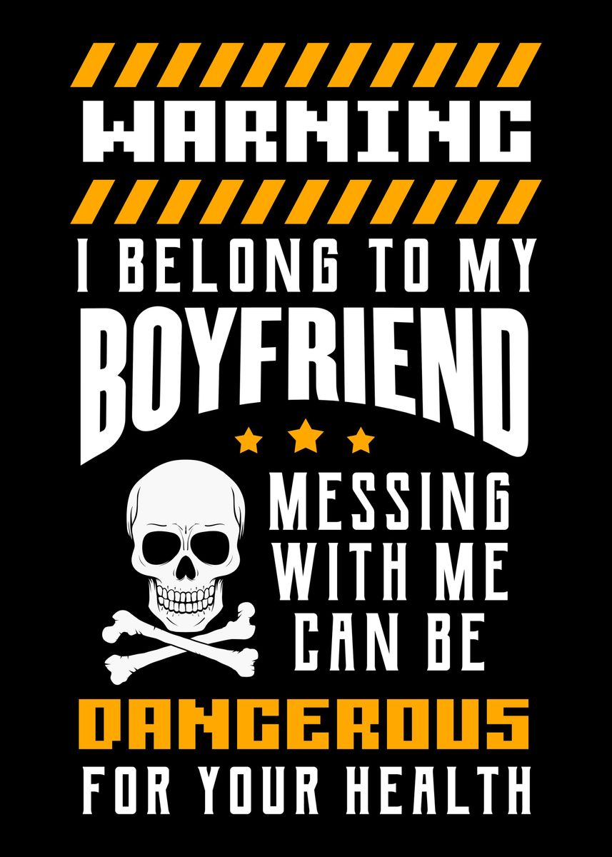 'girlfriend boyfriend funny' Poster, picture, metal print, paint by ...