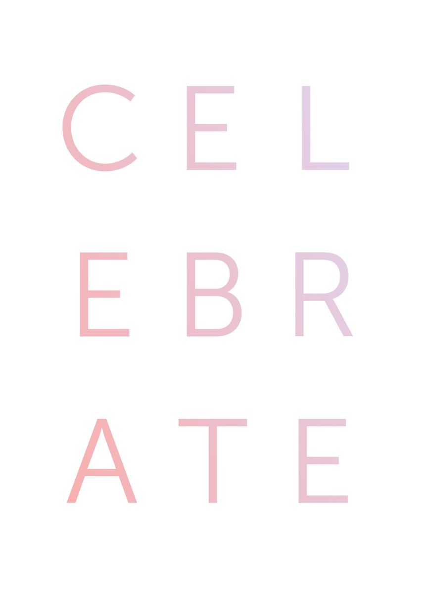 'Celebrate Print' Poster, picture, metal print, paint by KRPrintShop ...