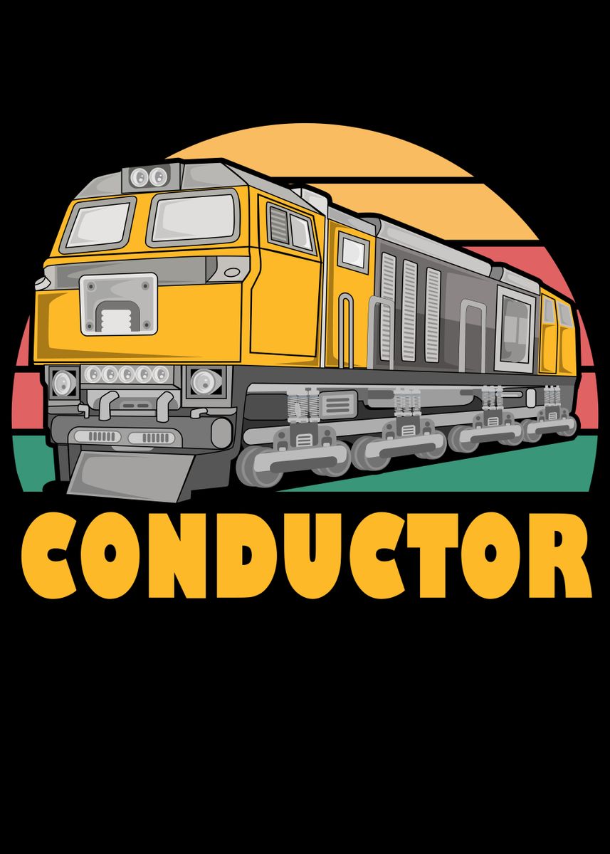 'Train Conductor' Poster by Foxxy Merch | Displate