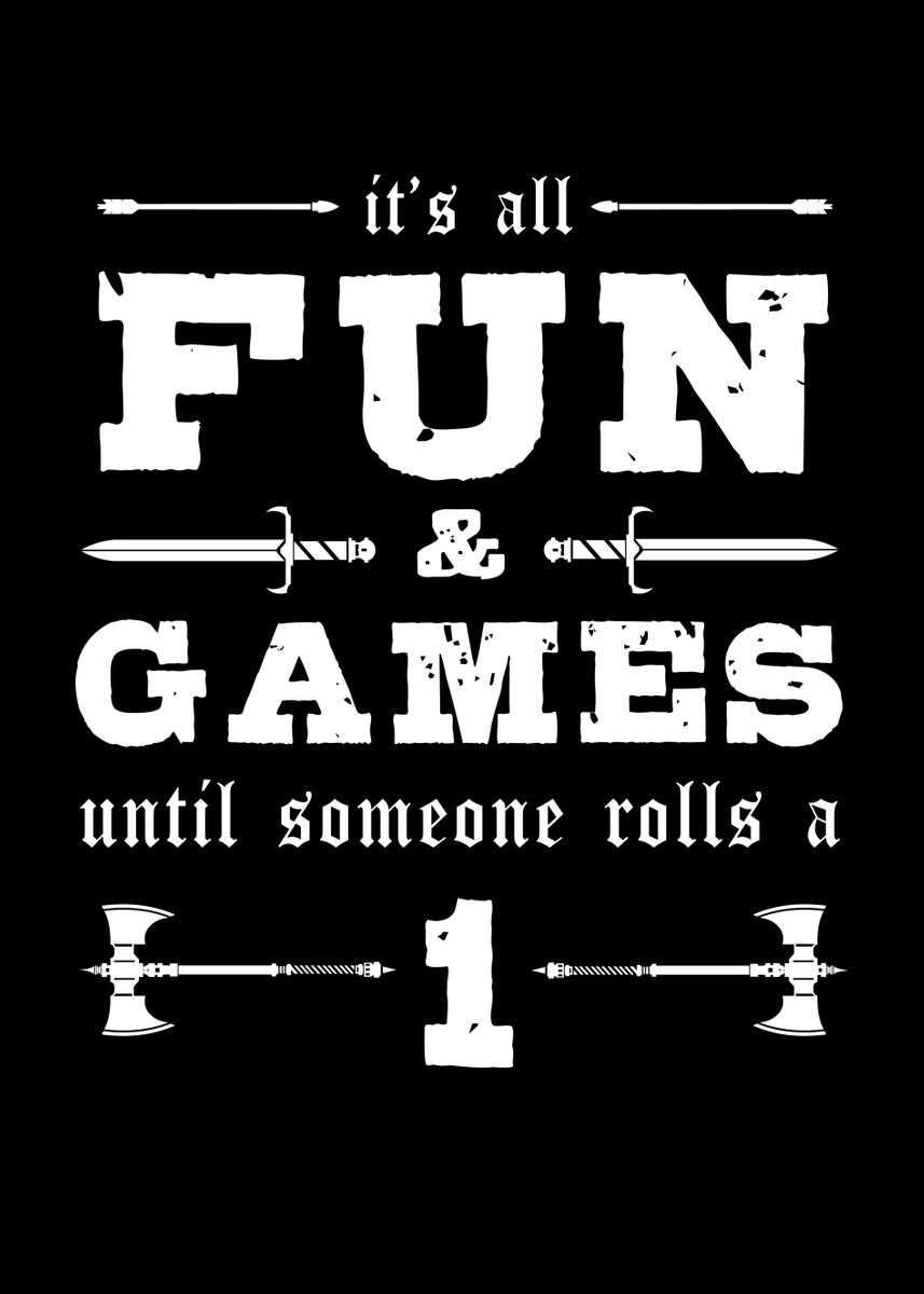 'Its All Fun and Games Nerd' Poster, picture, metal print, paint by ...