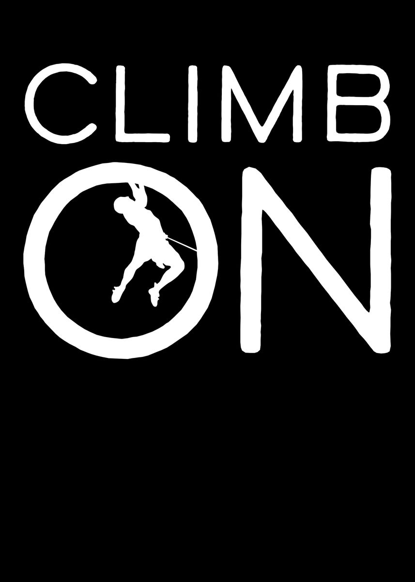 'Climb on' Poster, picture, metal print, paint by bananadesign | Displate
