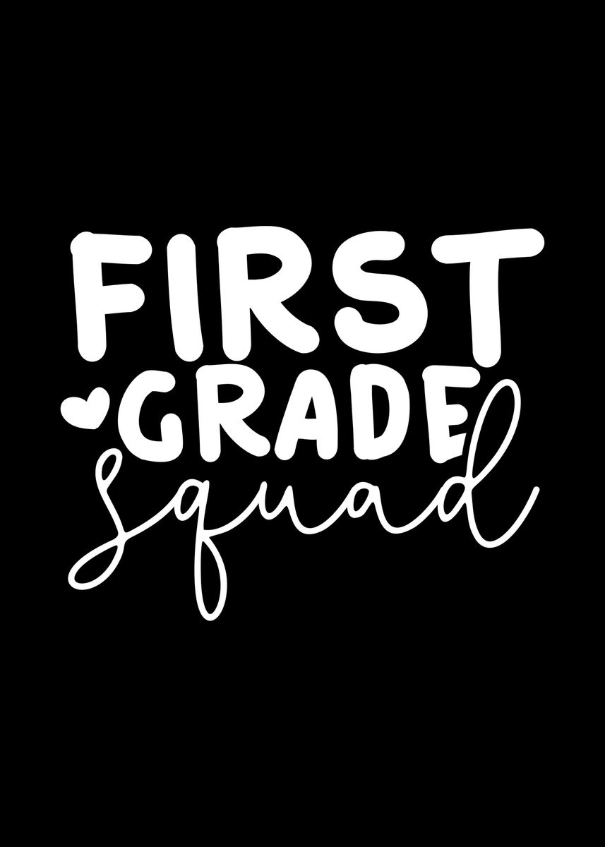 'First Grade Squad 1st Grad' Poster, picture, metal print, paint by ...