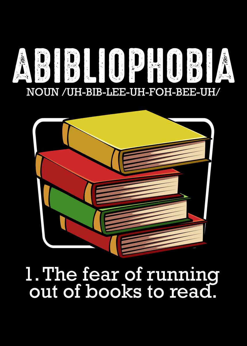 'Abibliophobia Bookish Read' Poster, picture, metal print, paint by ...