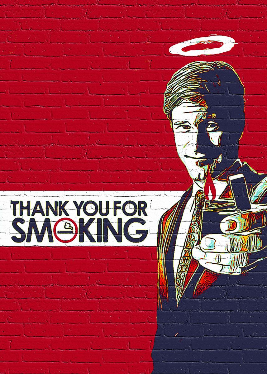 'Thank You For Smoking 2' Poster, picture, metal print, paint by Elisa ...