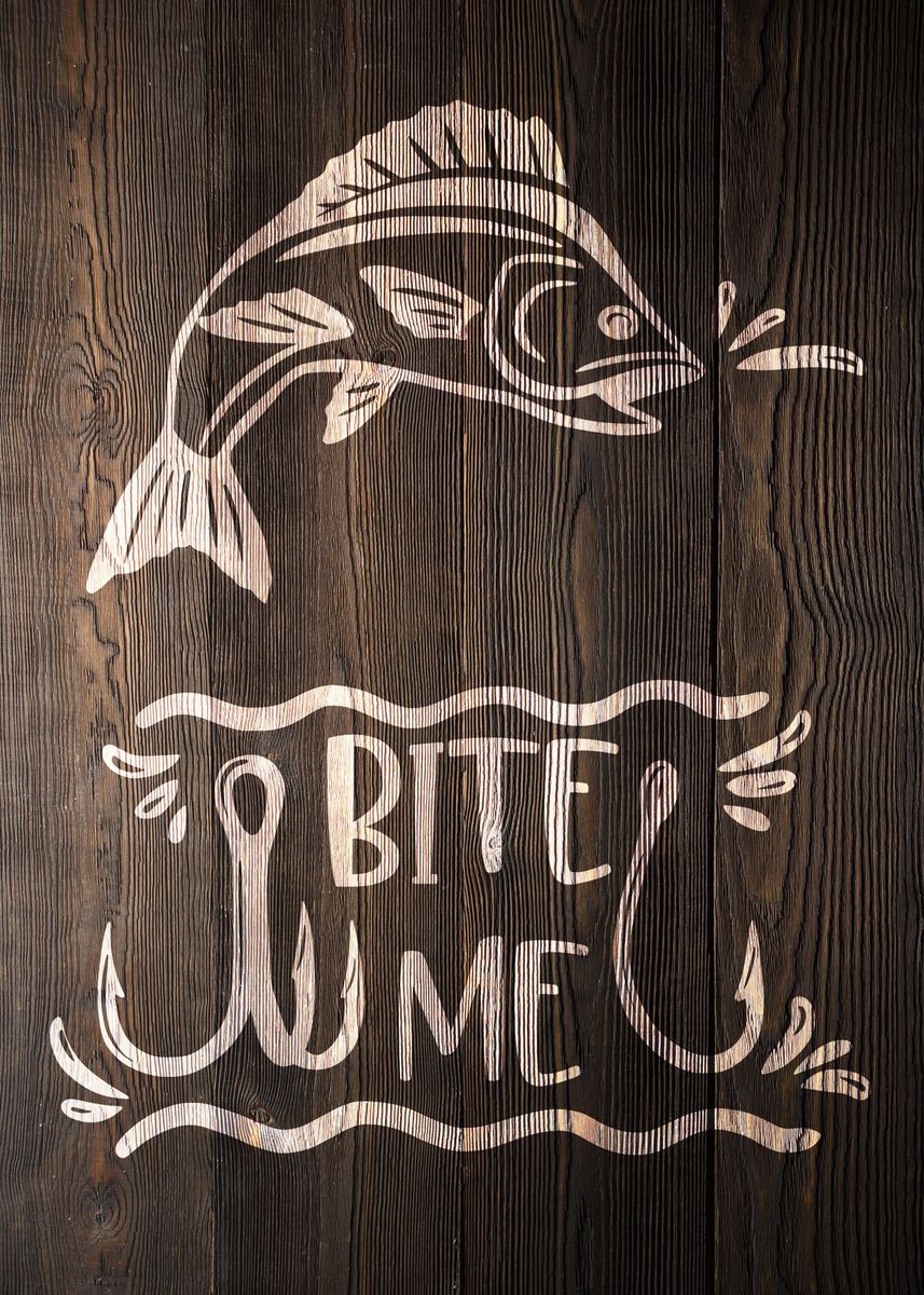 'BITE ME WOOD' Poster by Atomic Chinook | Displate