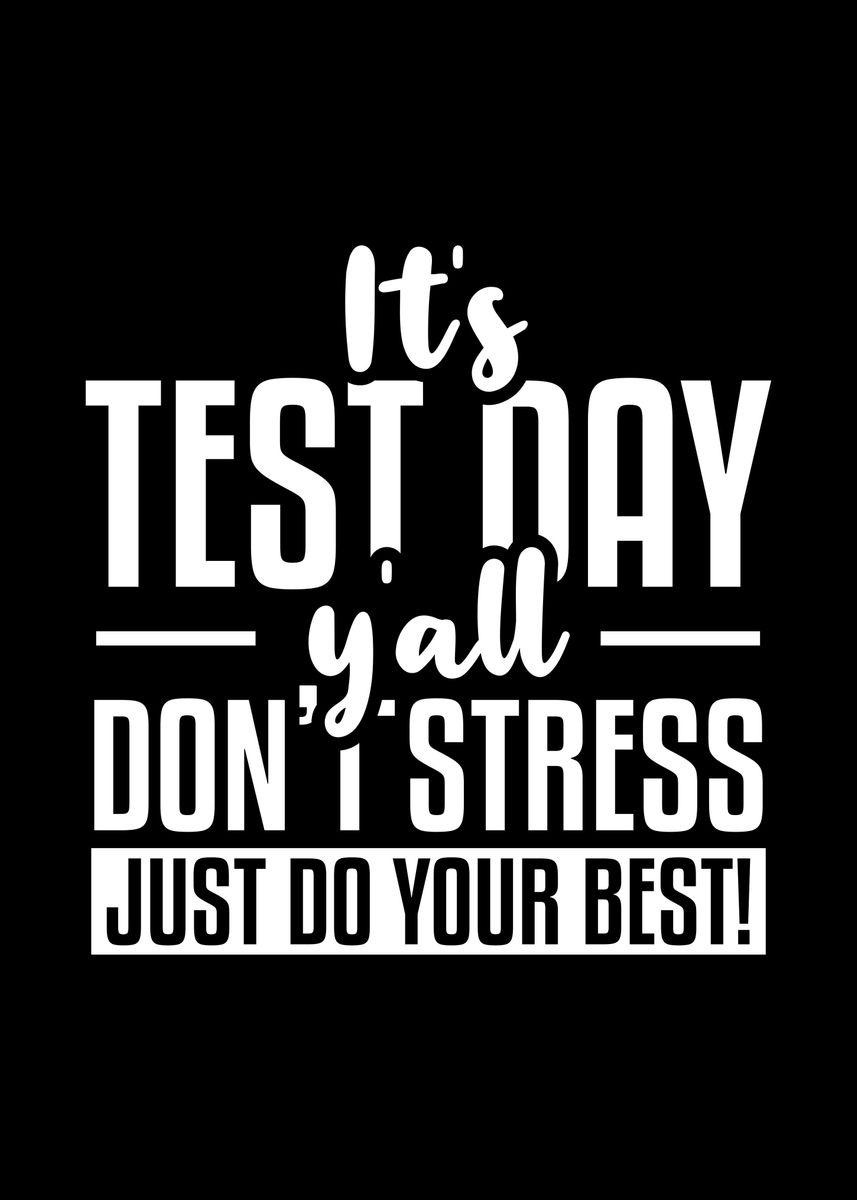 'Test Day Teacher School Ex' Poster, picture, metal print, paint by ...