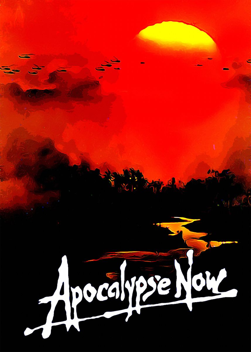 'Apocalypse Now' Poster, picture, metal print, paint by Jeffery ...