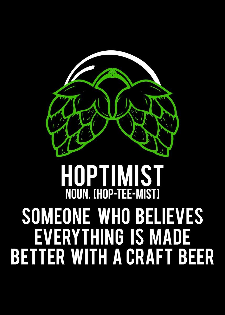 'Hoptimist Someone Who beli' Poster, picture, metal print, paint by ...