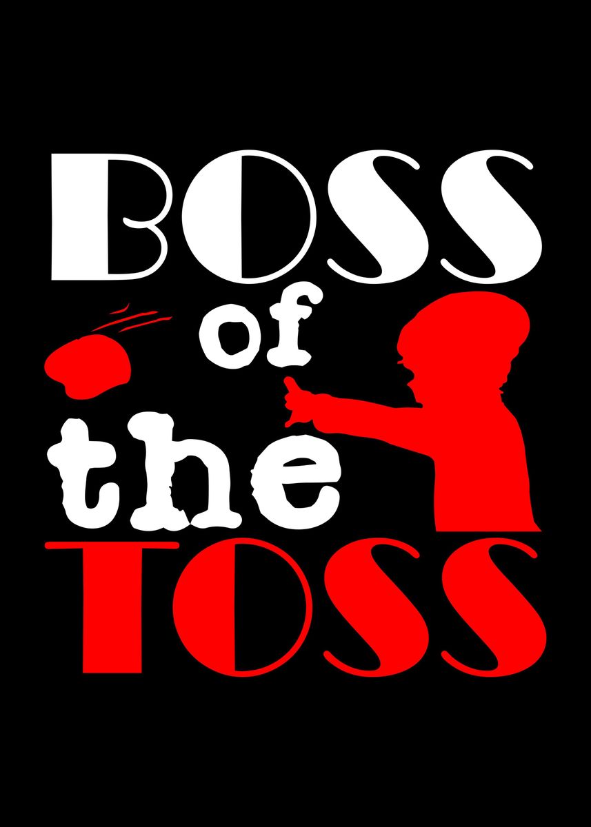 'Boss Of Toss Bean Bag' Poster by DesignatedDesigner | Displate
