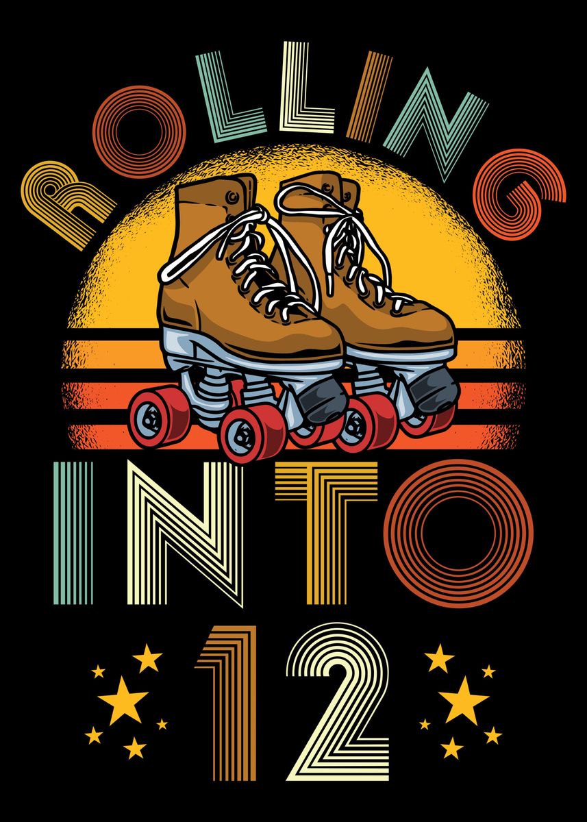 'Rolling into 12 Years' Poster by Cooldruck | Displate