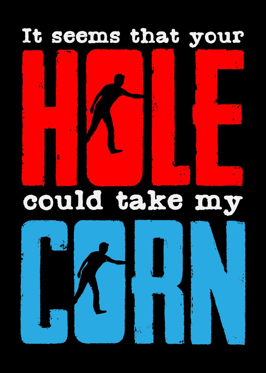 'Cornhole Joke Bean Bag' Poster by DesignatedDesigner | Displate