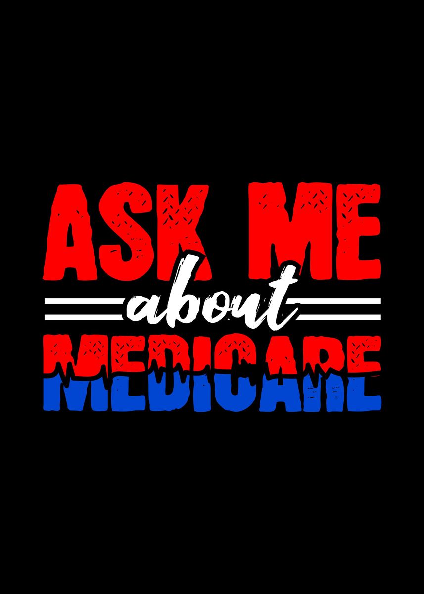 'Medicare Insurance Agents' Poster, picture, metal print, paint by ...