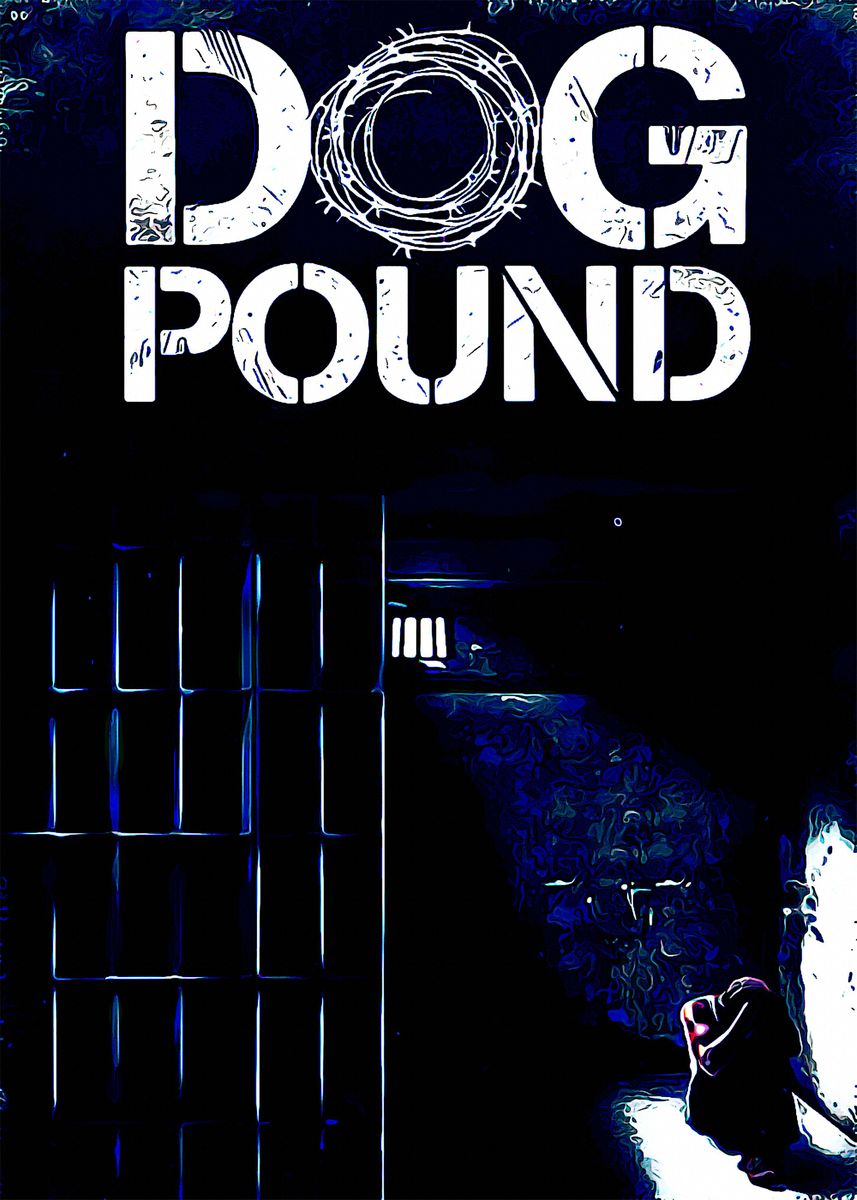 'Dog Pound 1' Poster by Jeffery Anabelle | Displate