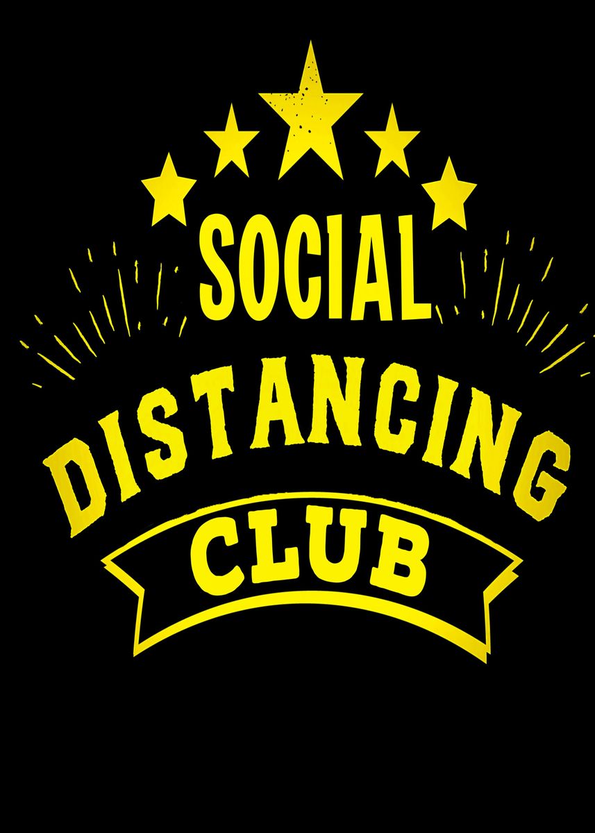 'Social Distancing Club' Poster, picture, metal print, paint by ...