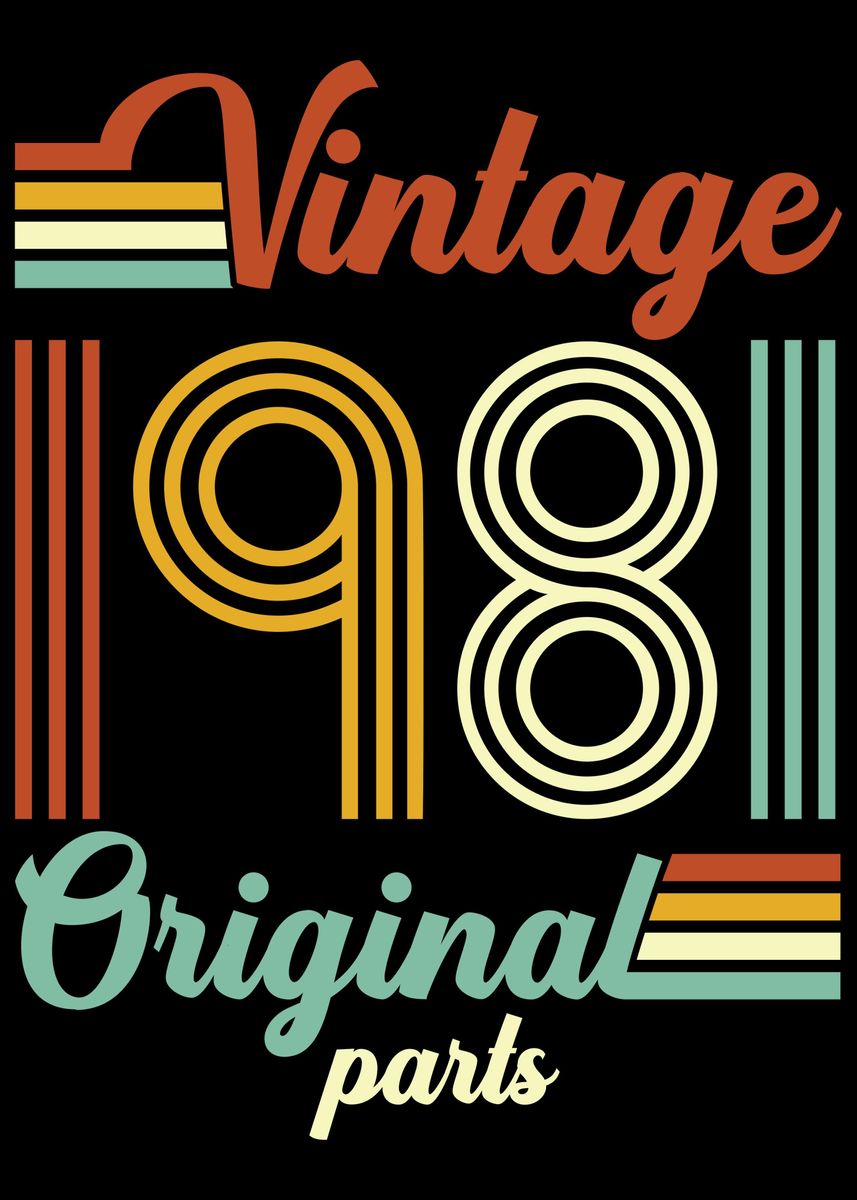'Vintage 1981 Original' Poster by Cooldruck | Displate