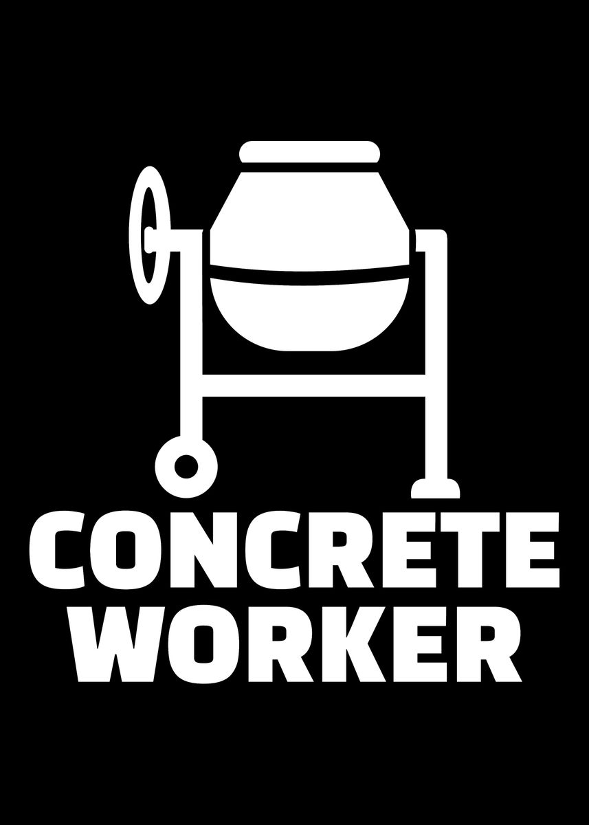 'Concrete worker' Poster, picture, metal print, paint by Designzz ...