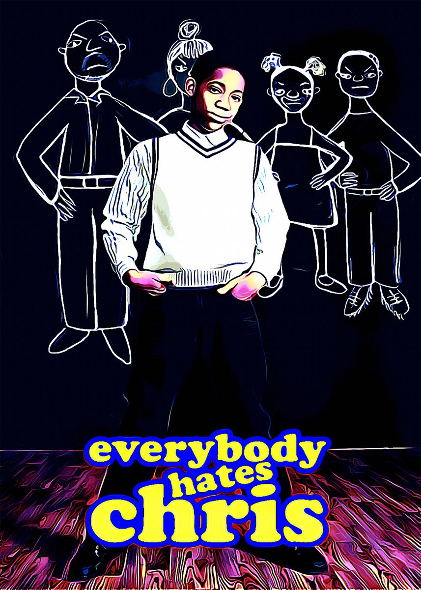'Everybody Hates Chris ' Poster by Vivienne Raymond | Displate