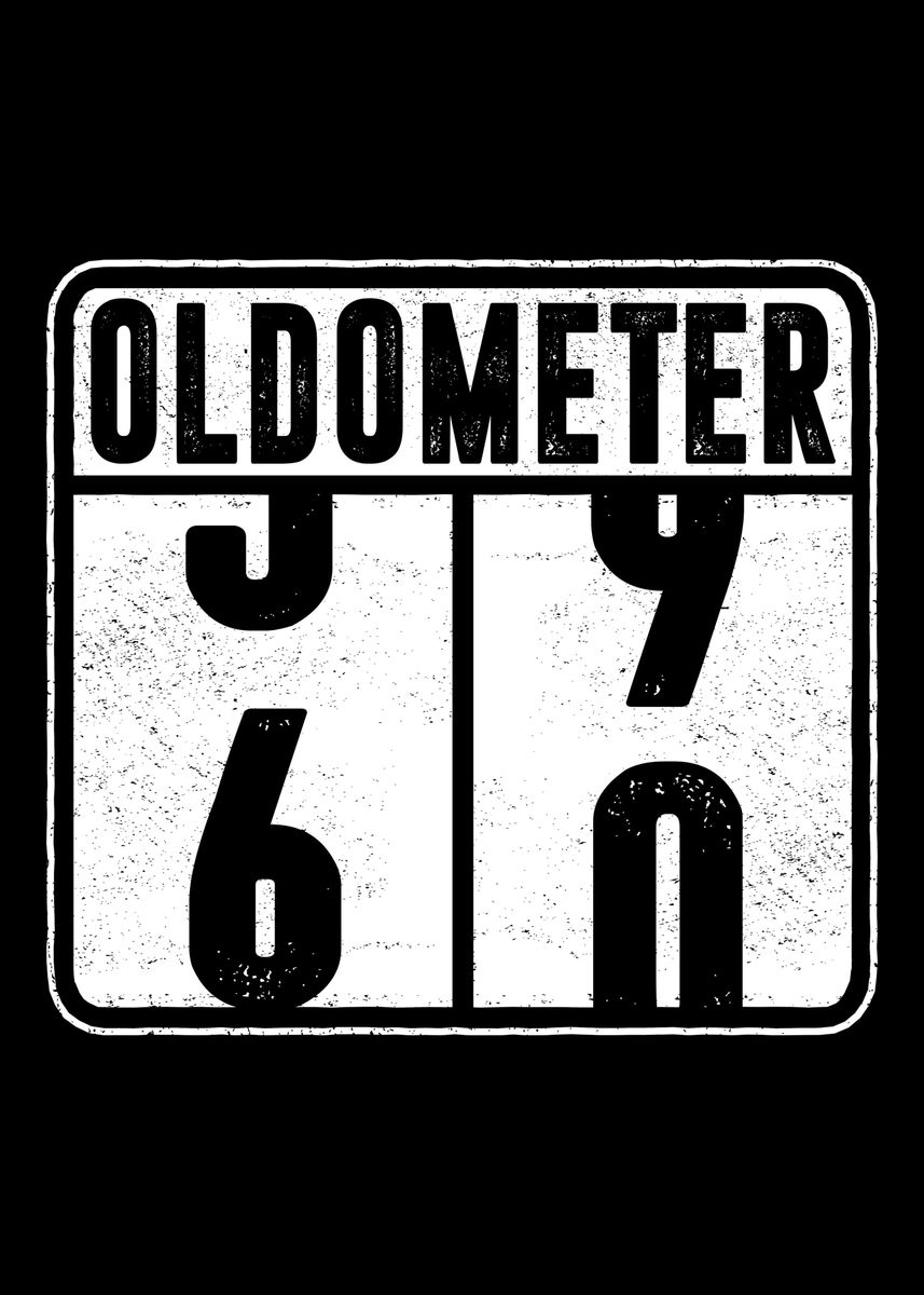 'Oldometer 60s' Poster, picture, metal print, paint by Cooldruck | Displate