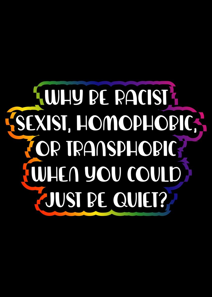 'Anti Homophobia Lgbt' Poster, picture, metal print, paint by QQnicorn ...