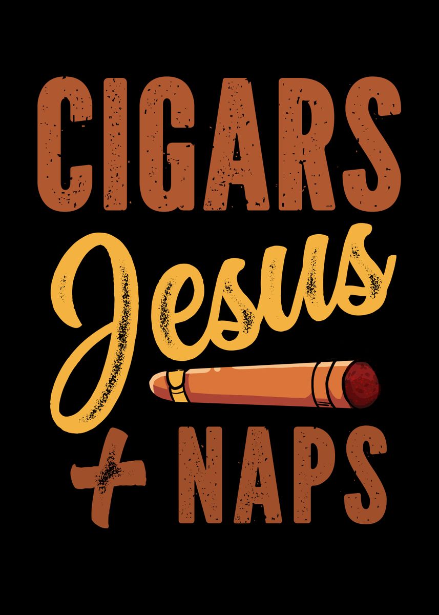 'Jesus Cigar Smoker Naps' Poster, picture, metal print, paint by ...