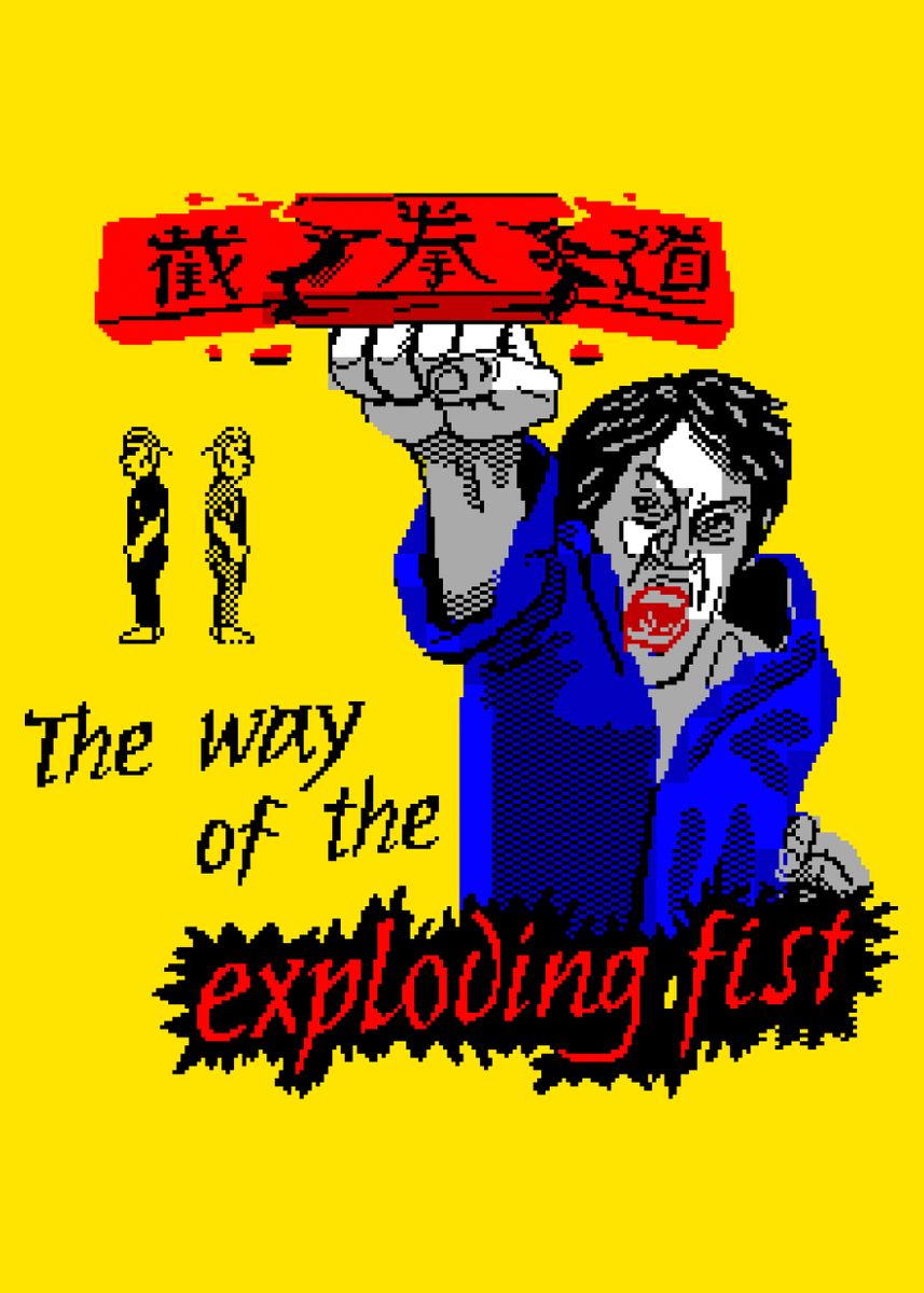 'Way of the Exploding Fist' Poster, picture, metal print, paint by ...