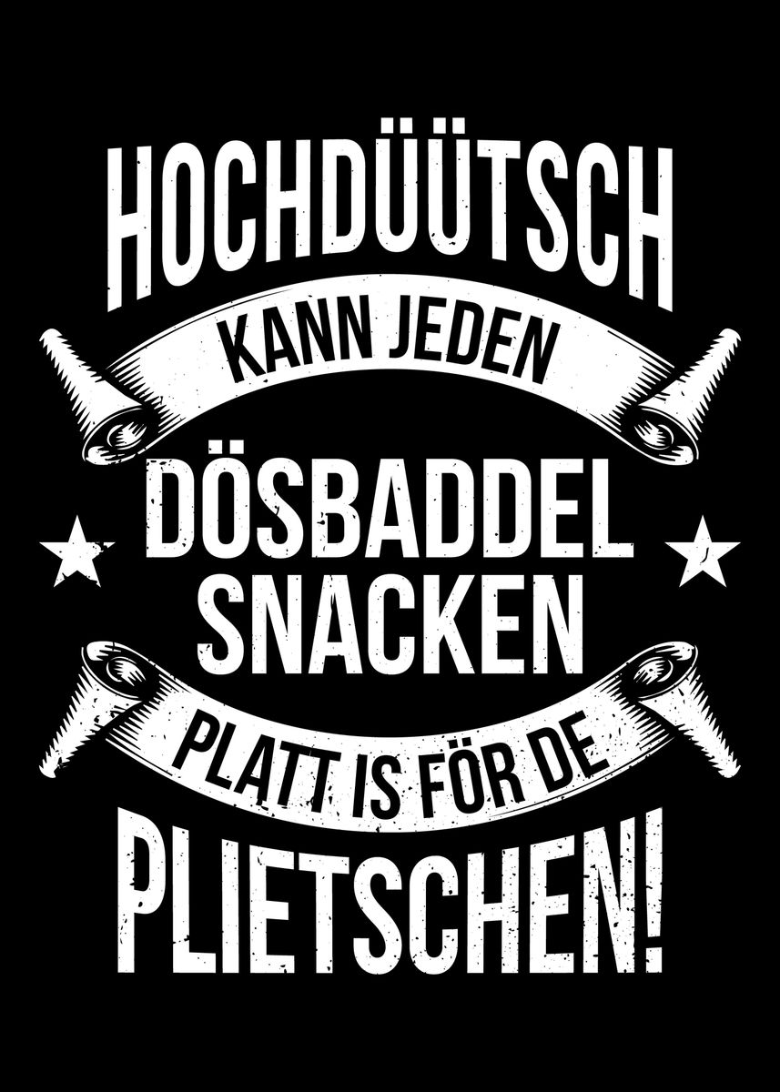 'Plattdeutsch Norddeutsch' Poster, picture, metal print, paint by ...