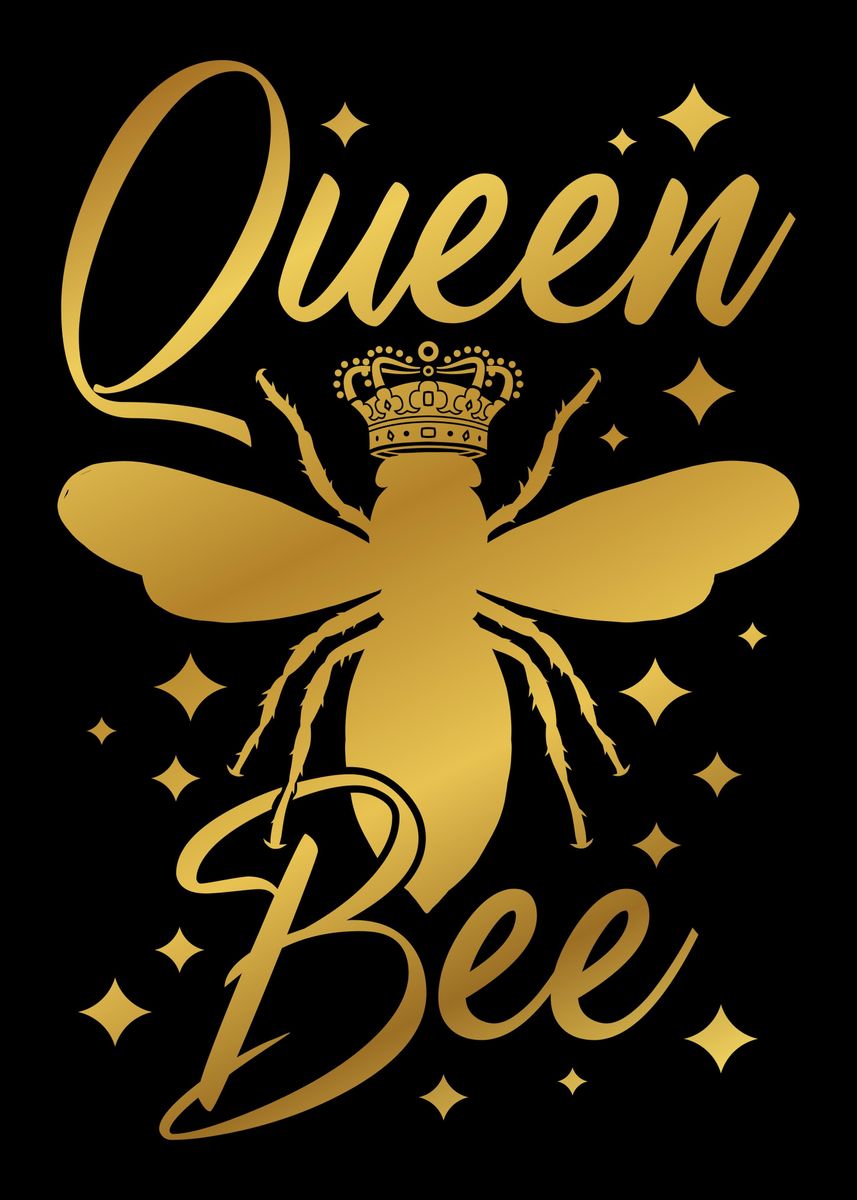 'Womens Queen Bee' Poster, picture, metal print, paint by CatRobot ...