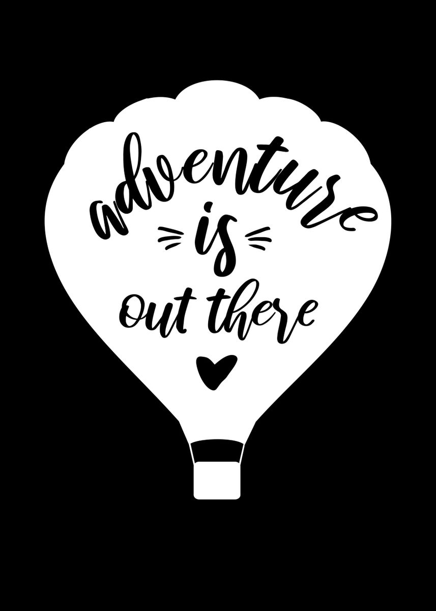 'Adventure Is Out There' Poster, picture, metal print, paint by Mooon ...