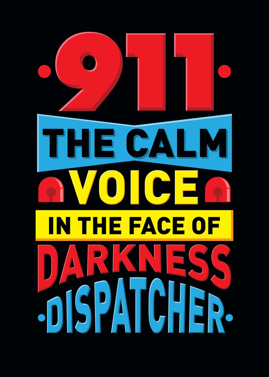 '911 Dispatcher Paramedic' Poster by Andrea Guenther | Displate