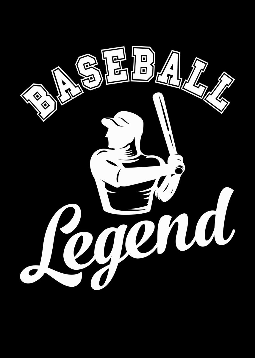 'Baseball Legend' Poster, picture, metal print, paint by Foxxy Merch ...