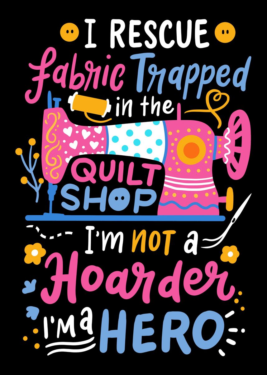 'Quilting Sewing Quilter' Poster by BLVCKPLATE | Displate