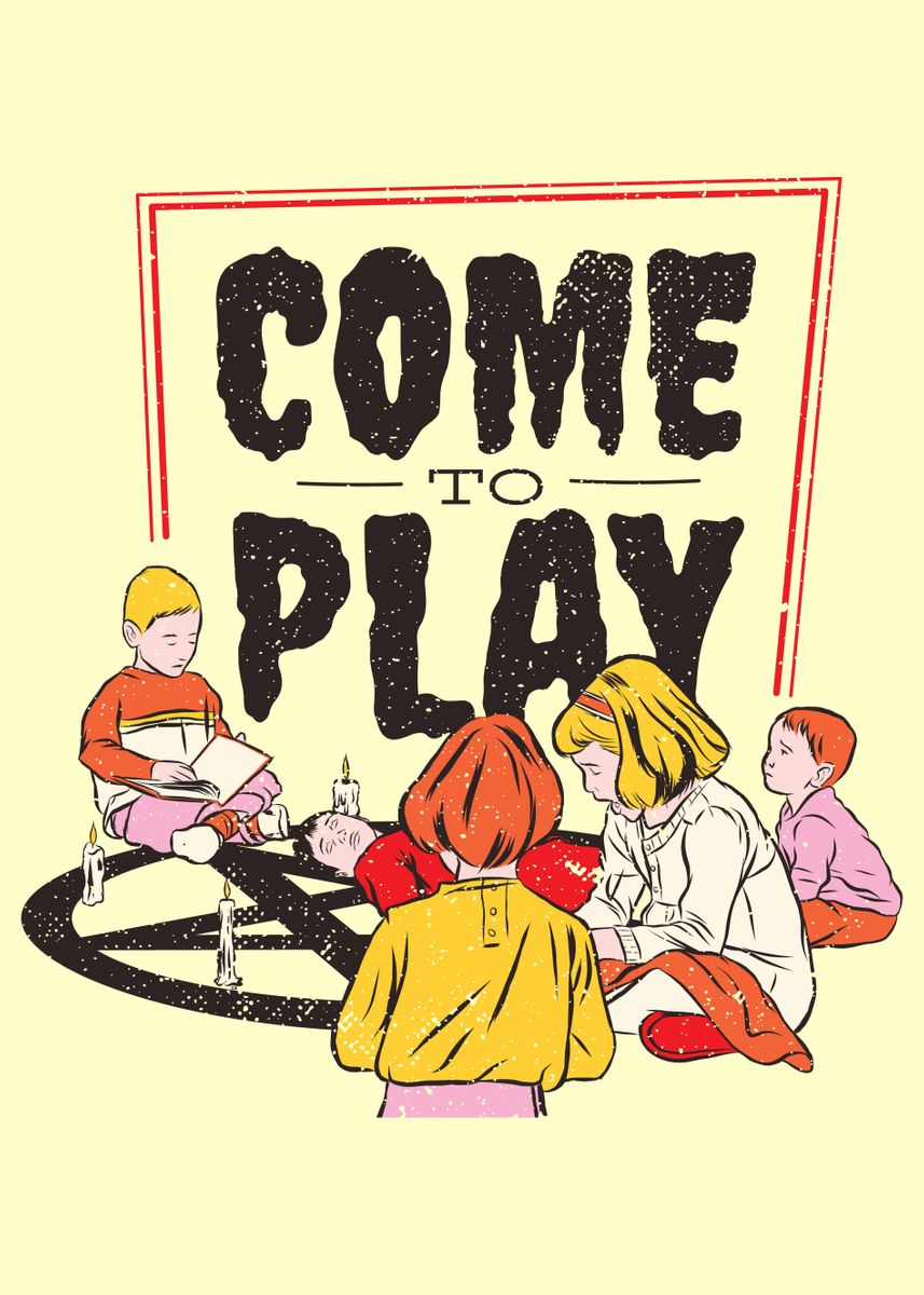 'Come to Play' Poster, picture, metal print, paint by StonerPlates ...