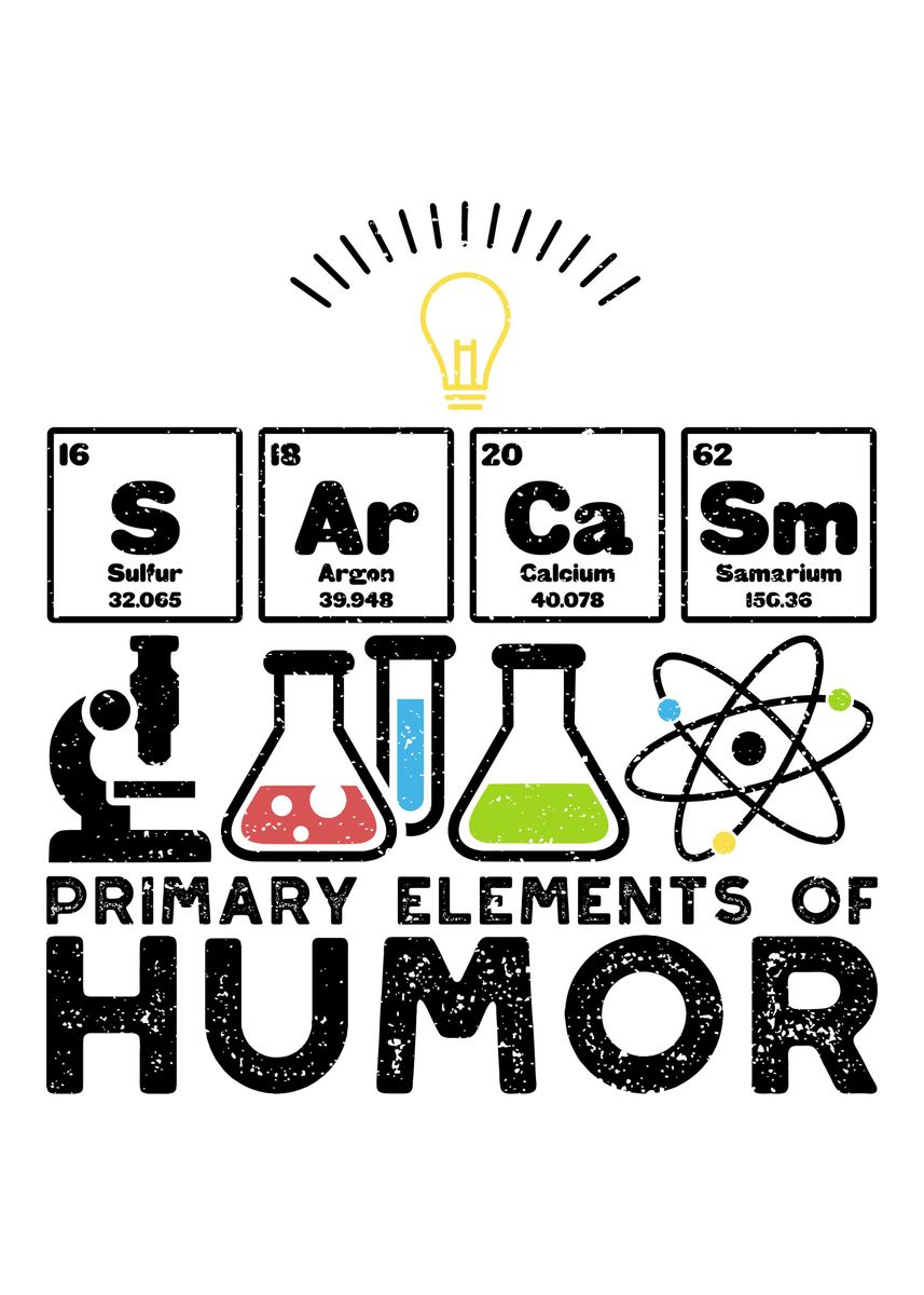 'Sarcasm Primary Elements O' Poster, picture, metal print, paint by ...