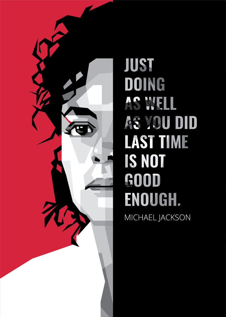 'Michael Jackson Quotes' Poster, picture, metal print, paint by Gilang ...