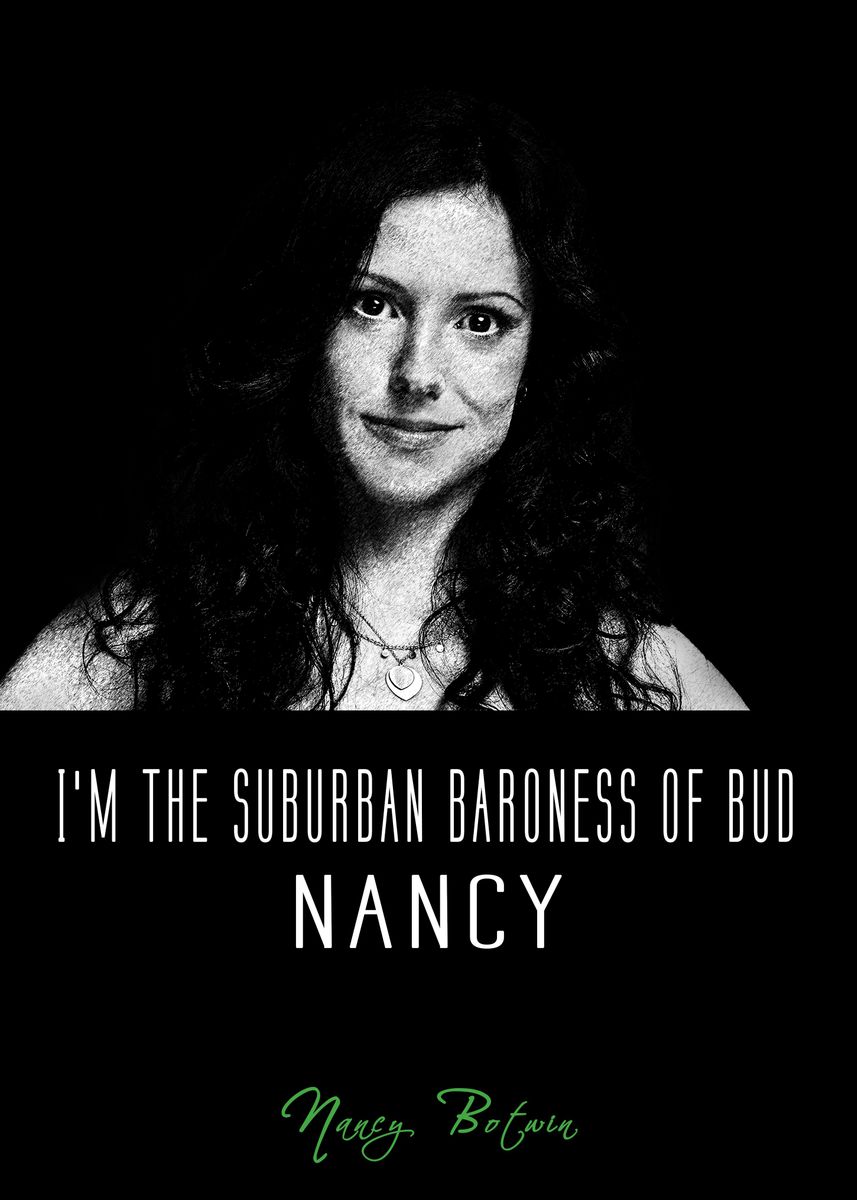 'Nancy Botwin' Poster by DesignerMind | Displate