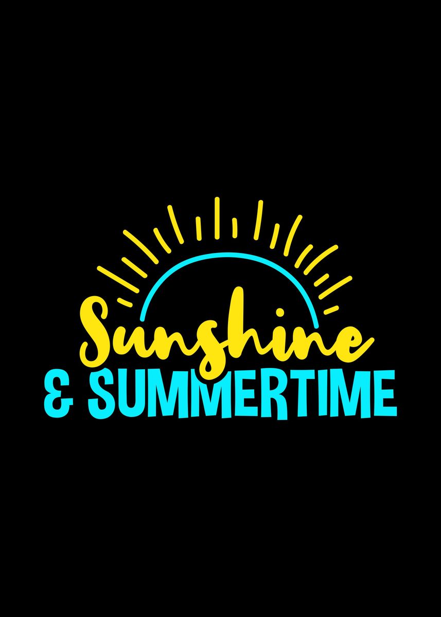 'Sunshine Summertime Sun ' Poster, picture, metal print, paint by ...