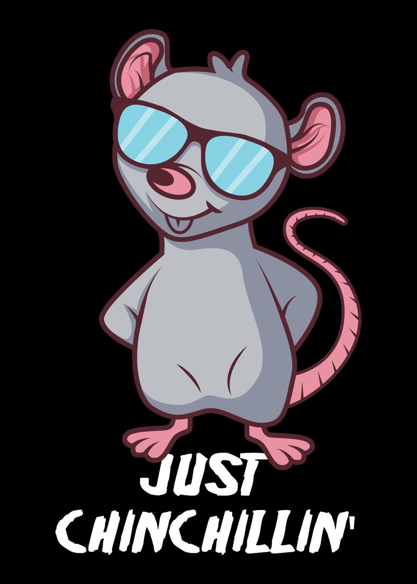 'Just ChinChillin Chill An' Poster, picture, metal print, paint by ...