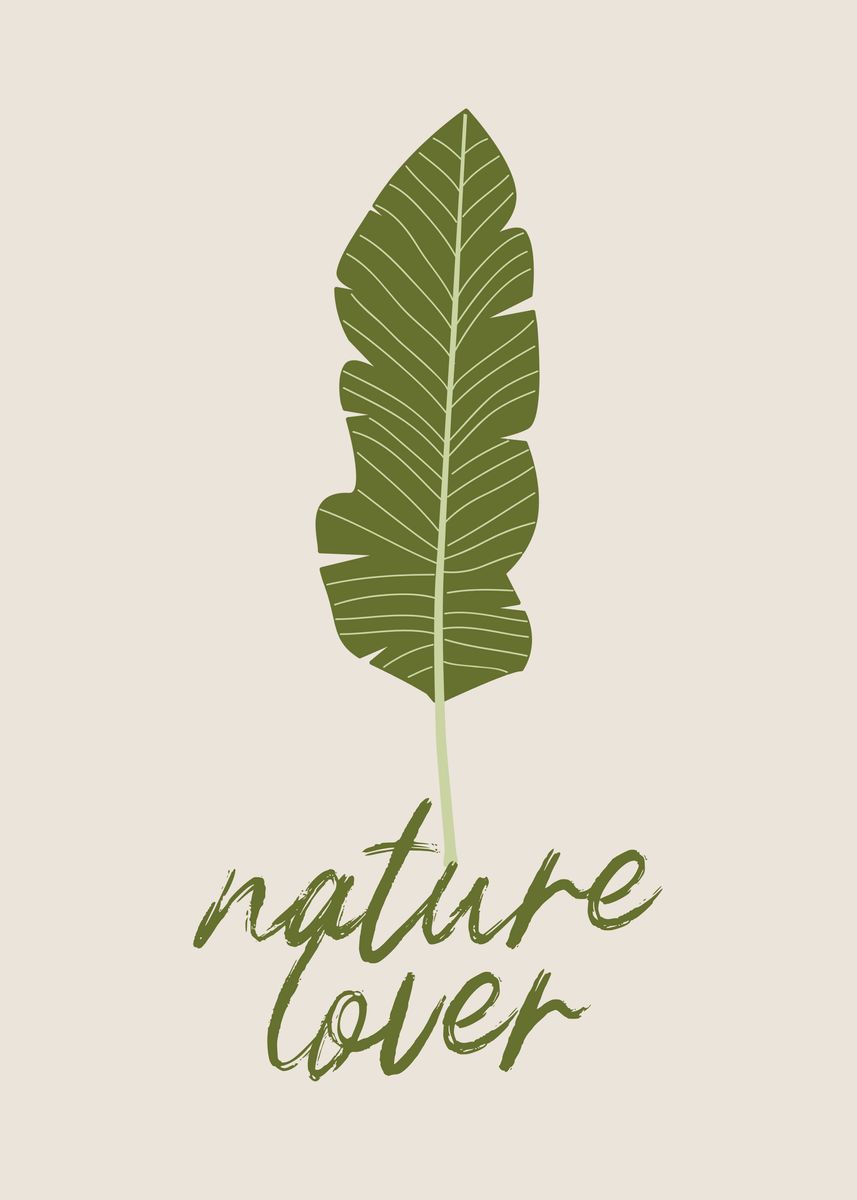 'nature lover leaf' Poster by Roberto Caporilli | Displate