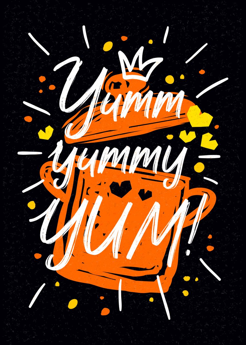 'Yum Yummy Yum' Poster, picture, metal print, paint by Iraida Bearlala ...