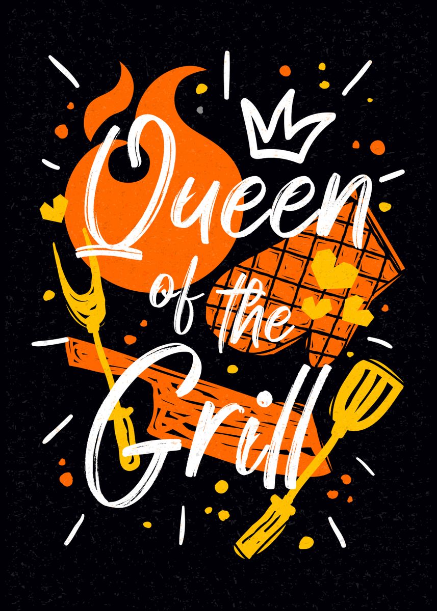 'Queen of the Grill' Poster by Iraida Bearlala | Displate