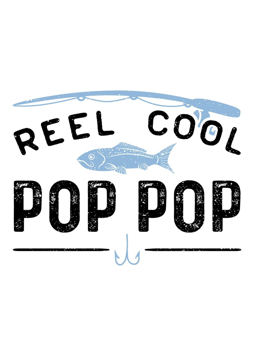 'Reel Cool Pop Pop' Poster, picture, metal print, paint by ...