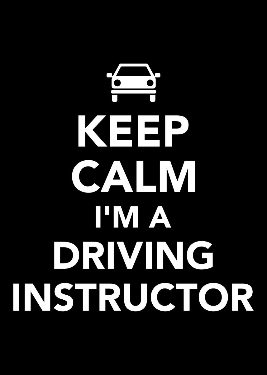 'Driving instructor' Poster, picture, metal print, paint by Designzz ...