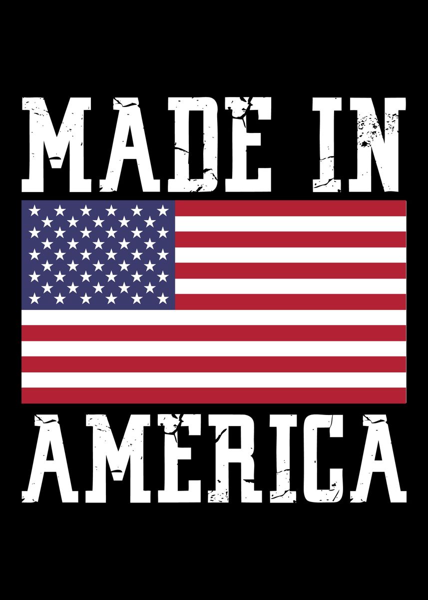 'Made in America' Poster, picture, metal print, paint by Stefanie ...