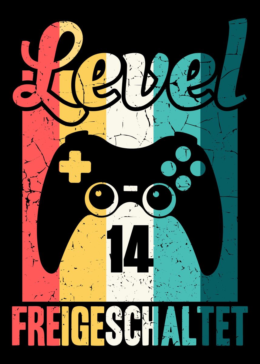 'Level 14 unlocked' Poster by TheSpezialBrand | Displate