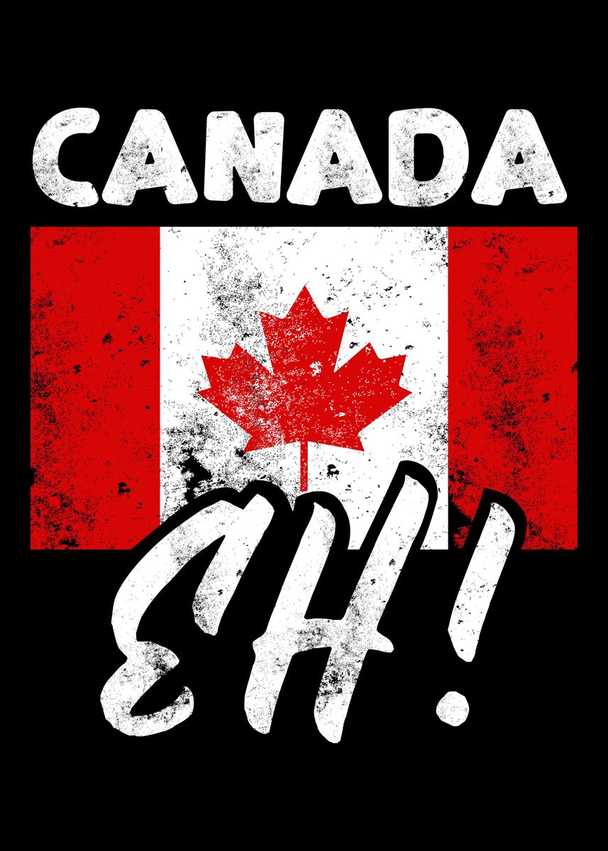 'Eh Canada' Poster, picture, metal print, paint by Stefanie Herrmann ...