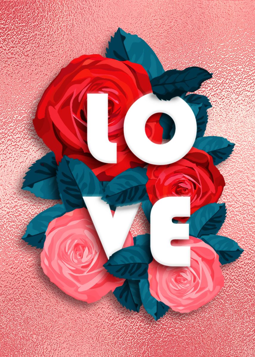 'Love Roses Flowers' Poster, picture, metal print, paint by Max Ronn ...